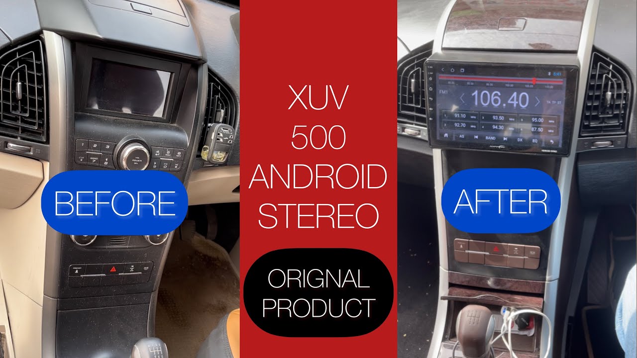 Xuv 500 Android Stereo