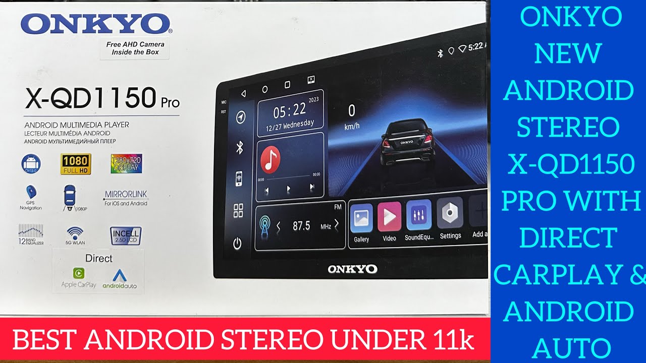 Onkyo New Android Stereo X-QD1150 Pro With Direct CarPlay & Android ...